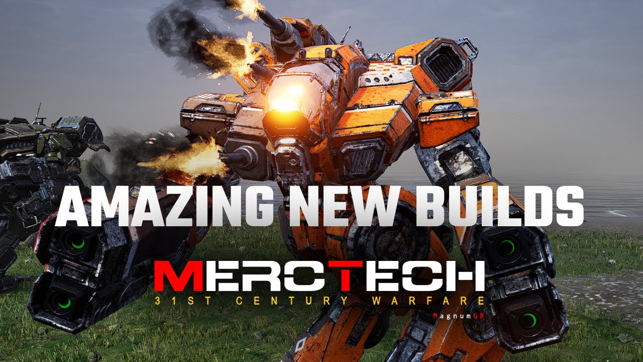 Amazing new Builds - Mechwarrior 5: Mercenaries MercTech Episode 34 ...