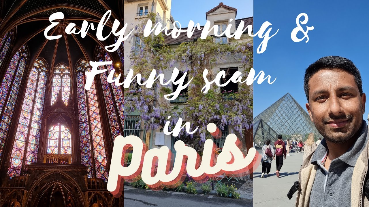 Beautiful Morning in Paris & Scam watch/ Paris street walk & Tall stain ...