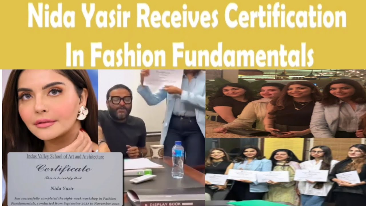 Nida yasir received a certification in fashion fundamentals proud ...