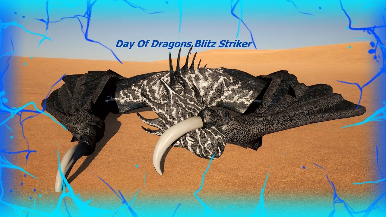 Day Of Dragons Blitz Striker - YouTube