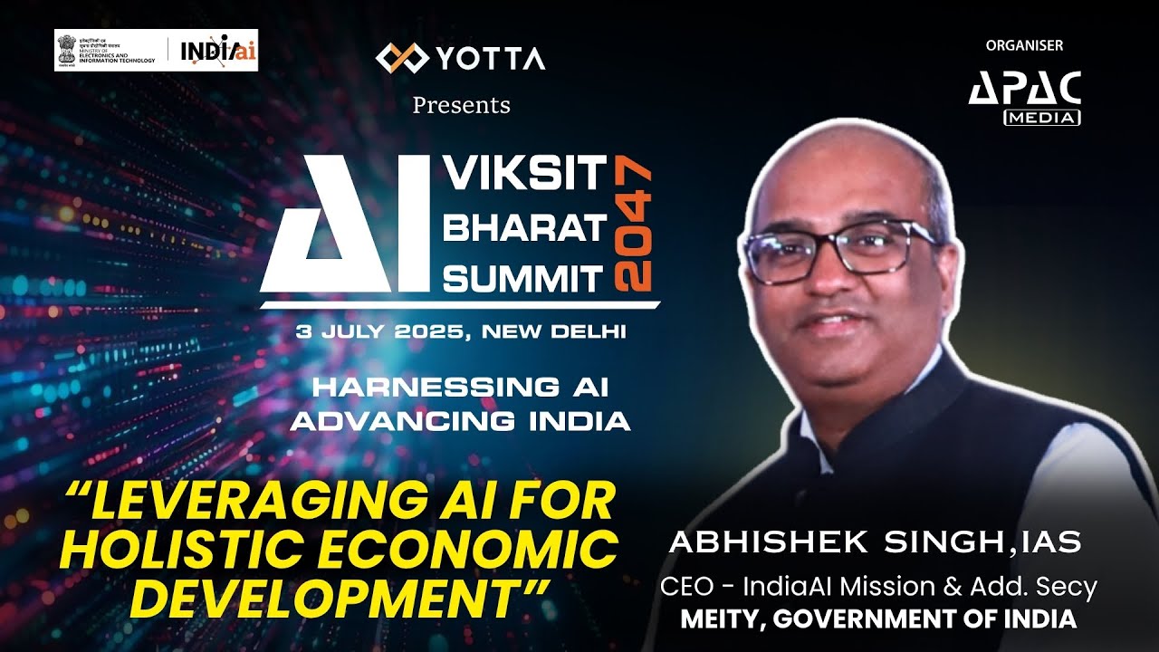 Interview AI for Viksit Bharat@2047 Summit: Abhishek Singh IAS, IndiaAI ...