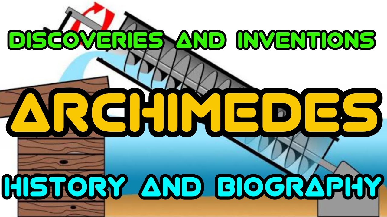 Archimedes Inventions