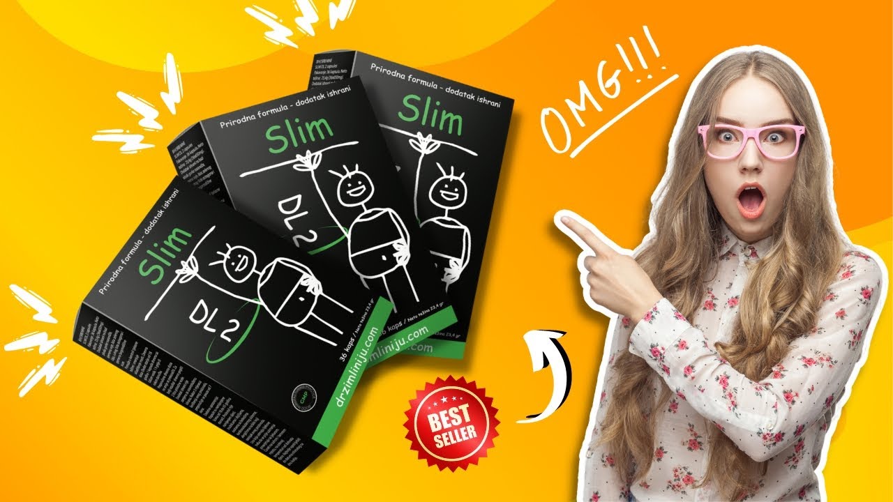 Revolucionarni Pristup Mršavljenju - Slim DL2 Kapsule! - YouTube
