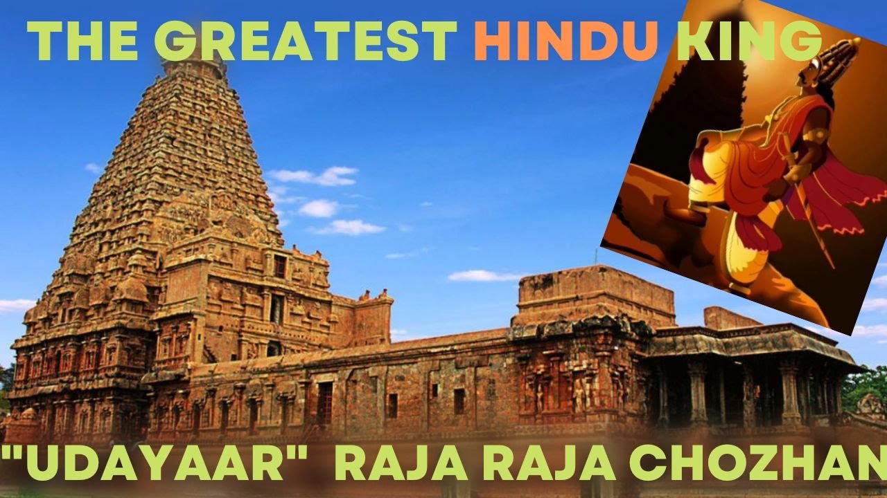 THE GREATEST HINDU KING - RAJA RAJA CHOZHAN - YouTube