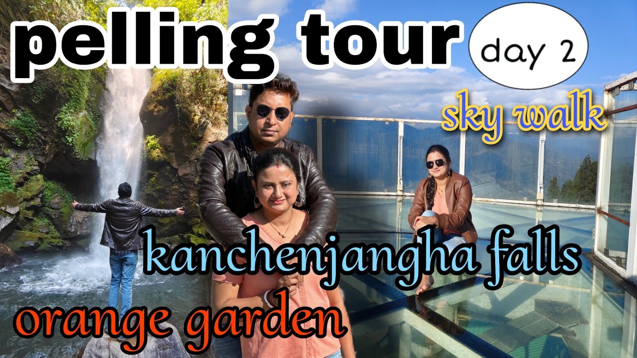 Pelling Tour day 2 | Pelling sky walk video | pelling sikkim glass ...