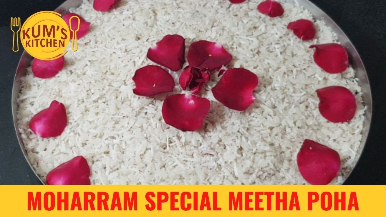 Moharram Special Meetha Poha | Recipe Without Fire | Easy Recipe - YouTube