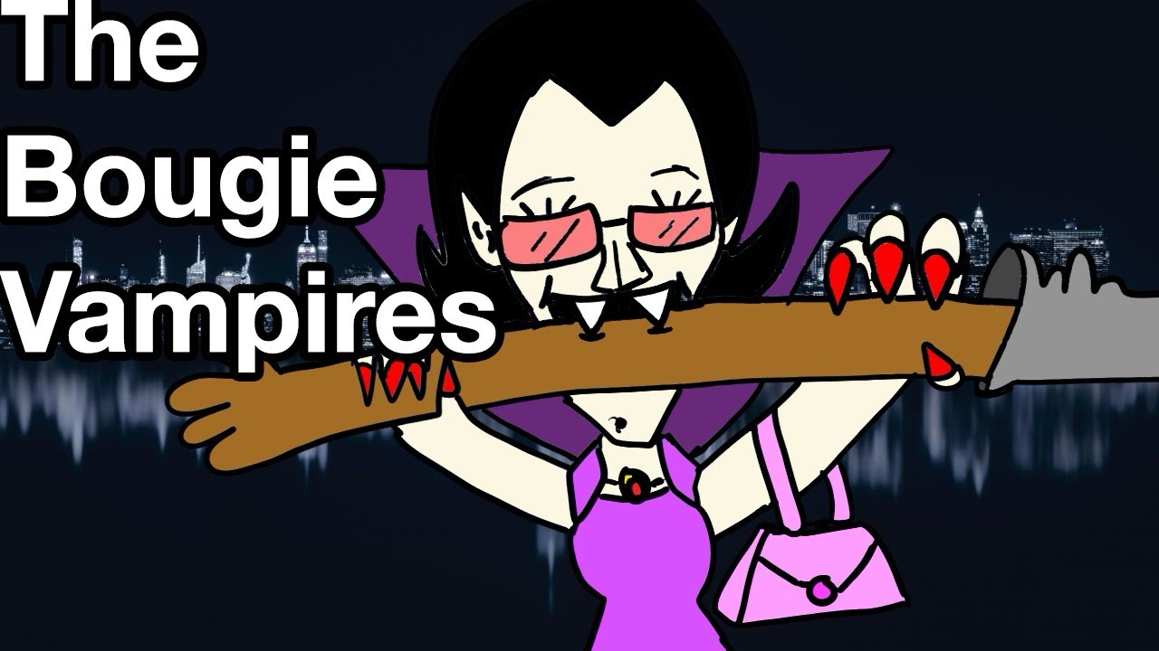 The Bougie Vampires - YouTube
