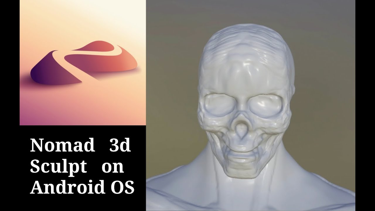 Nomad sculpt 3d - Zbrush for Android?TimeLapse, Skull mask creation ...