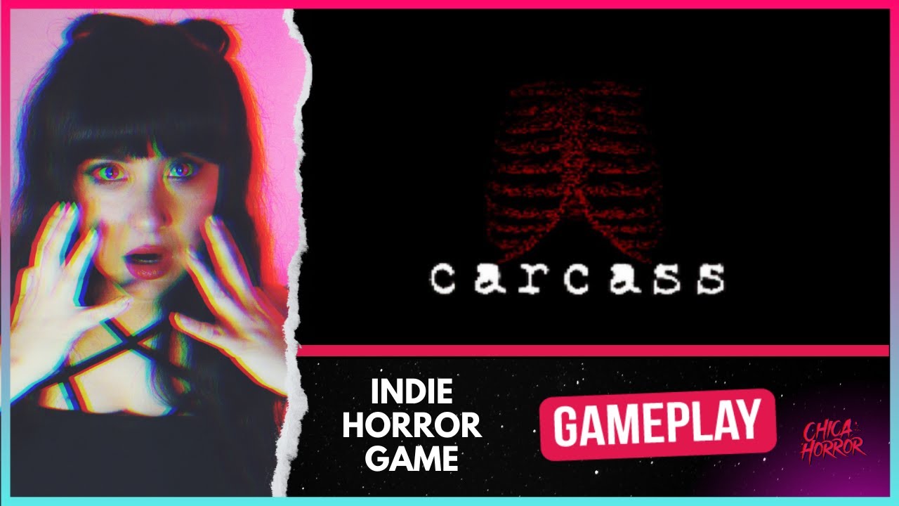 CARCASS | INDIE HORROR GAME | Gameplay - YouTube