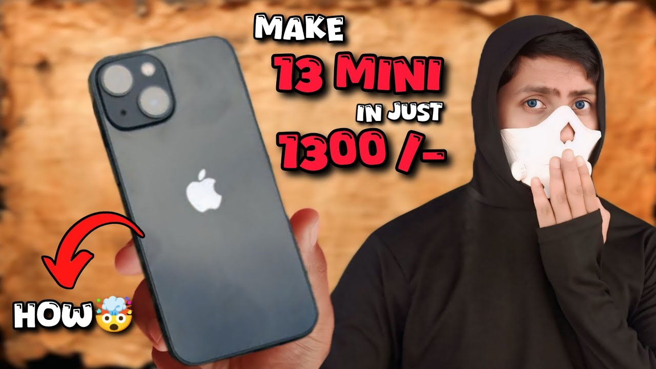 iPhone 13 Mini in Just ₹1300 🤯 || Make Your Old iPhone in 13 Mini with ...