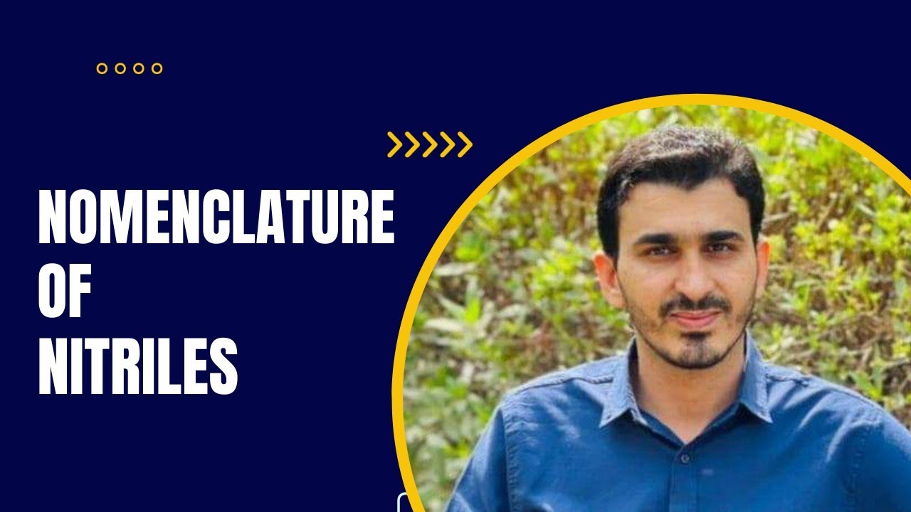 Nomenclature ll Nitriles ll IUPAC namesll Common names ll - YouTube