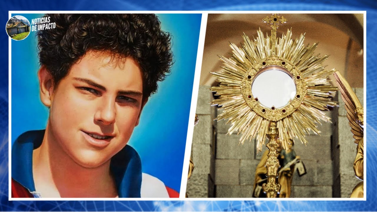 CARLO ACUTIS Y LA EUCARISTÍA | Noticias de impacto - YouTube
