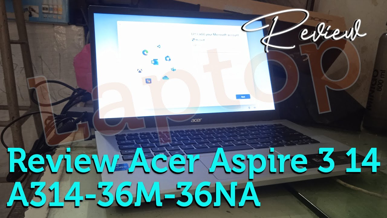 Review Laptop Acer Aspire 3 14 A314 36M 36NA - YouTube