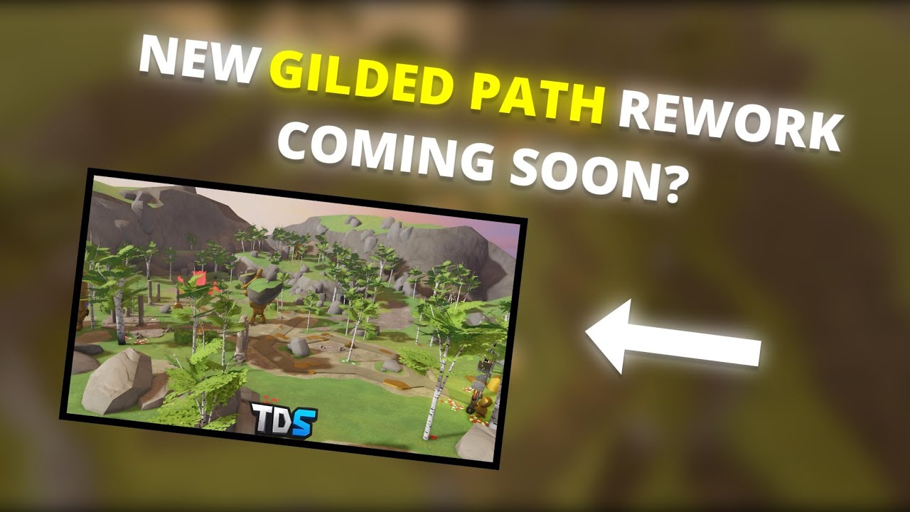 New Gilded Path Rework coming to TDS? - Roblox Tower Defense Simulator ...