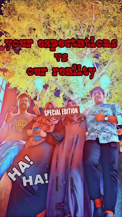 Your expectations vs our reality 🤣 #cousins #expectations #reality # ...