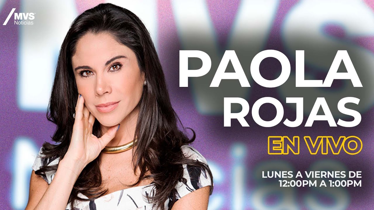 Paola Rojas | 05 de Agosto - YouTube