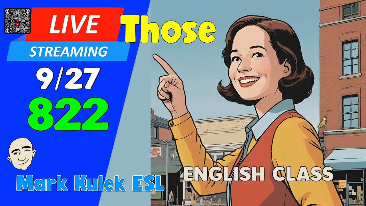 Those + Were / Weren't | Live Stream English Class #822 with Mark Kulek ...