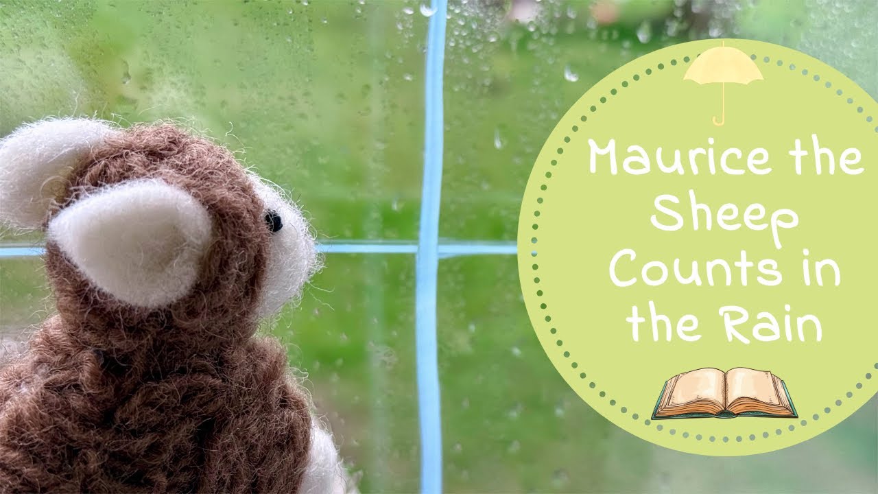 Maurice the Sheep Counts in the Rain | Cozy Rainy Day Story (Low ...