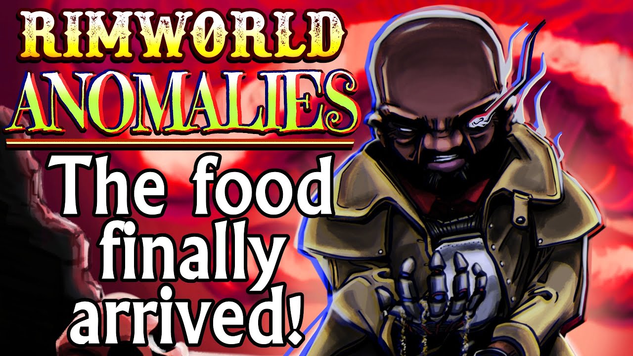 RIMWORLD ANOMALIES: Wash the Filthy Furries before Eating Them - YouTube