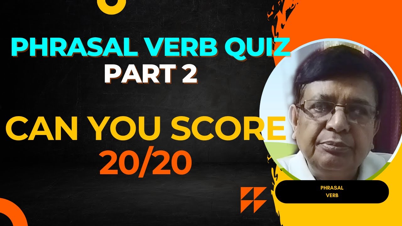 Phrasal Verb Quiz Part 2 | Grammar Quiz - YouTube