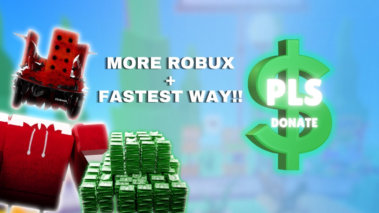 How To Raise MORE ROBUX FASTER in Pls Donate! ( 7 Tips ) - YouTube