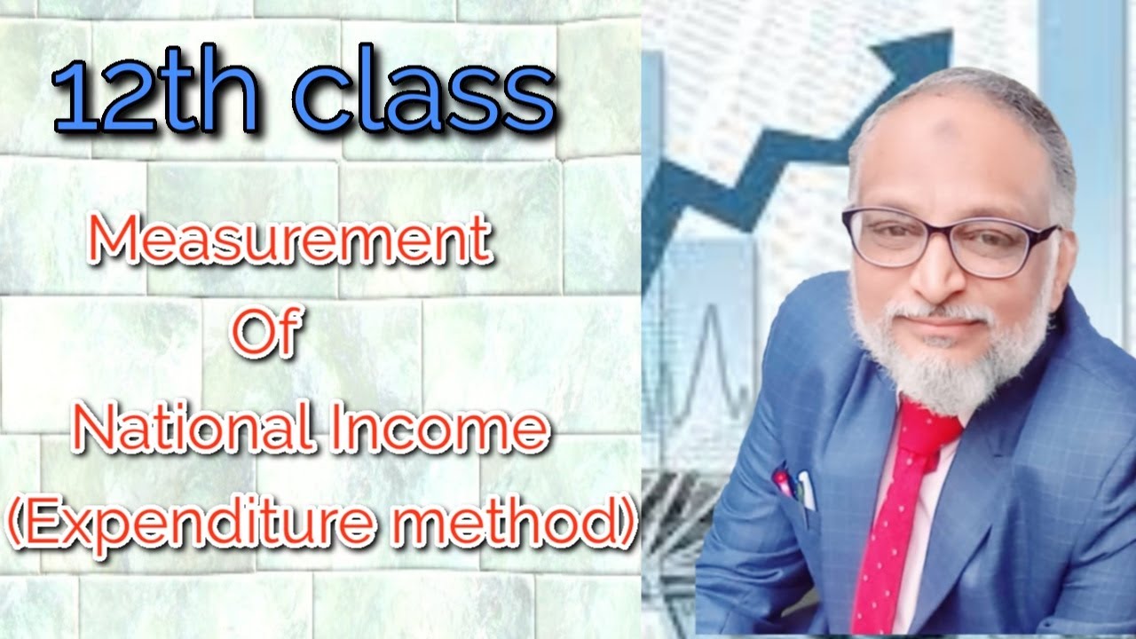 Expenditure Method Measurement Of National Income Macro Economics expenditure-method-measurement-of-national-income-macro-economics