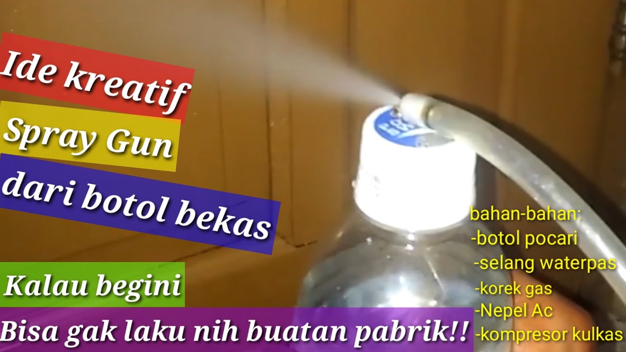 Ide kreatif: Spray Gun dari barang bekas!! - YouTube