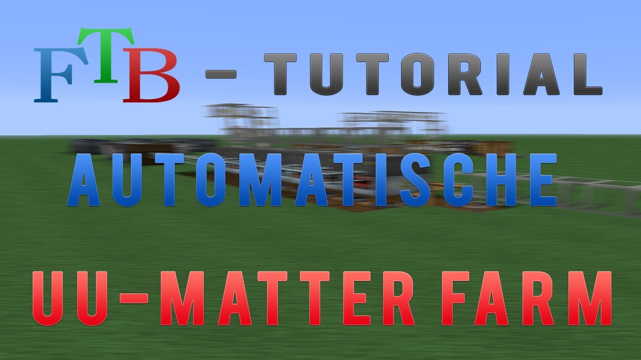 Minecraft Feed the beast | UU-Matter Farm | Unendlich Diamanten [German ...