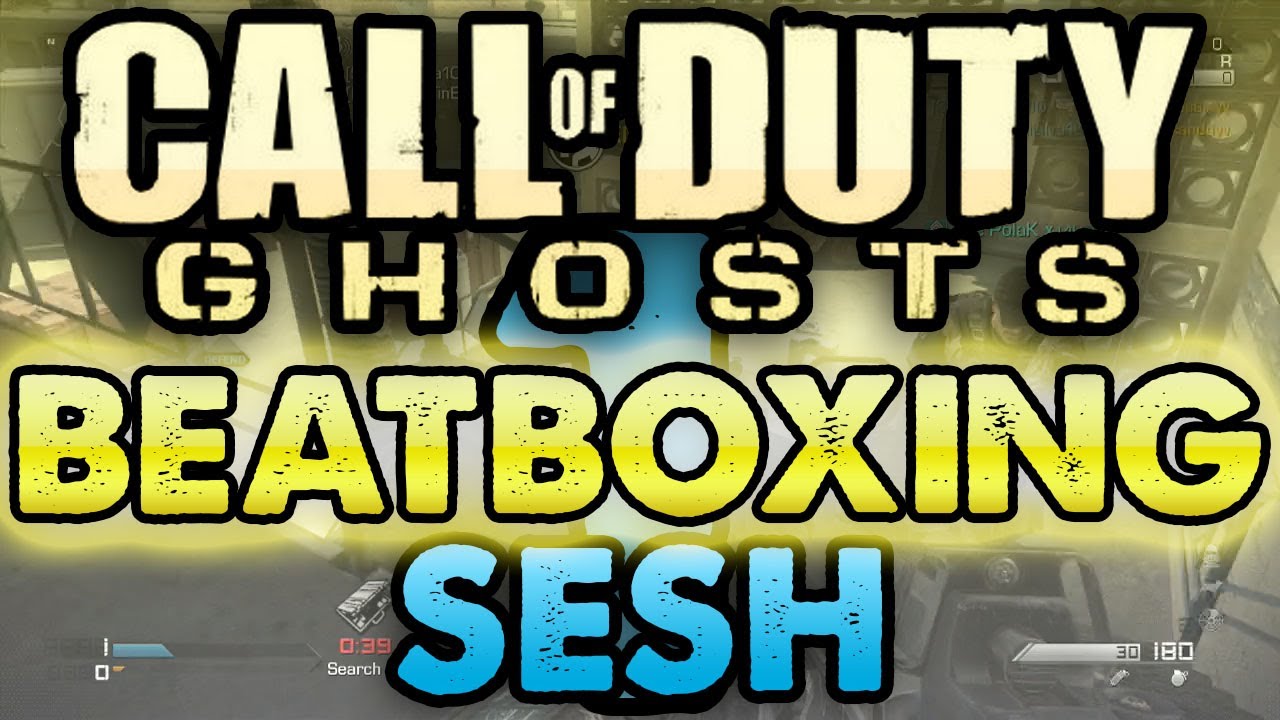 BEATBOXING SESH on Call of Duty: Ghosts! - YouTube