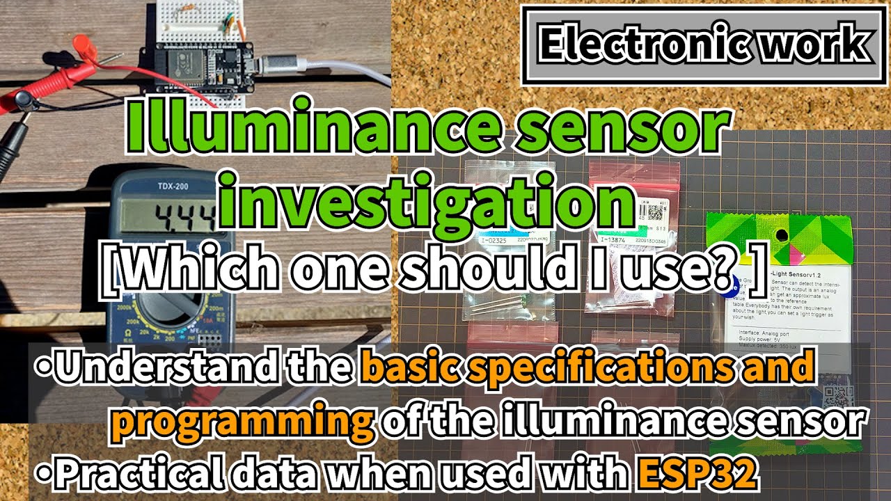 Illuminance sensor investigation (electronic work) [Which one should I ...