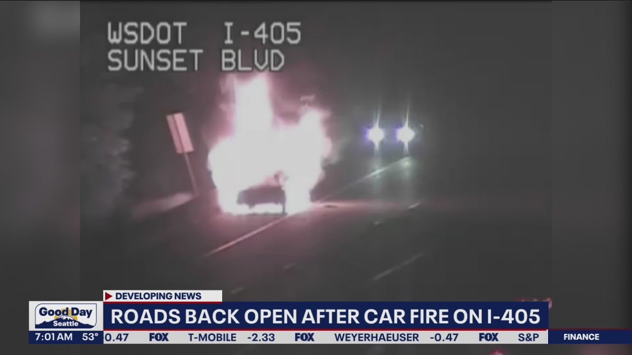 Roads back open after a car fire on I-405 in Renton | FOX 13 Seattle ...