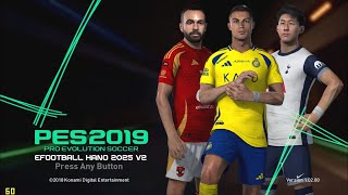 Pes 2019 Next Season Patch 2025 Aio Efootball Hano V1 0 Adding Back Faces Back Stadiums Sameh ...