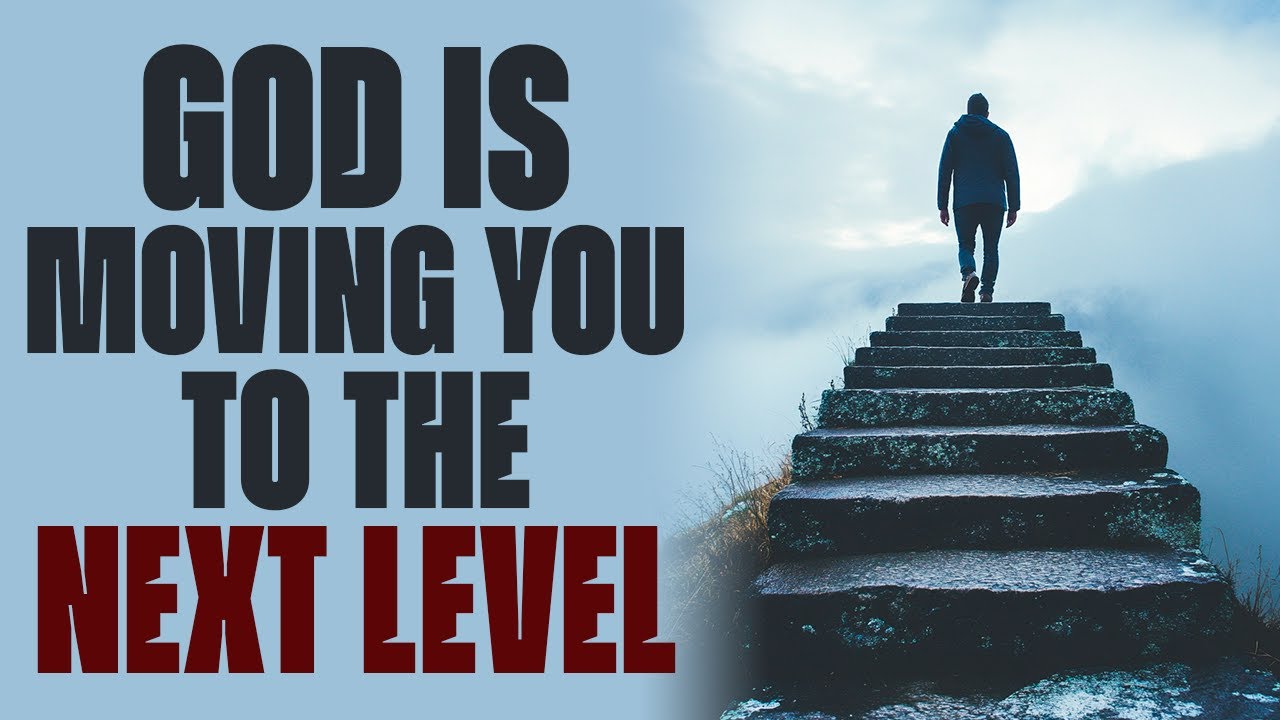 Signs God Is Shifting You to the Next Level - Your Breakthrough Is Here ...