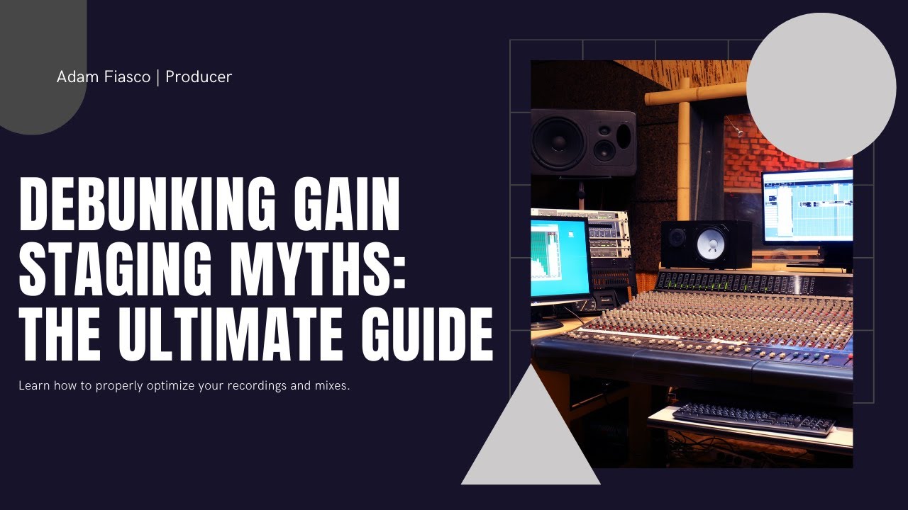 This Is How You Should Gain Stage Your Tracks When Recording And Mixing ...