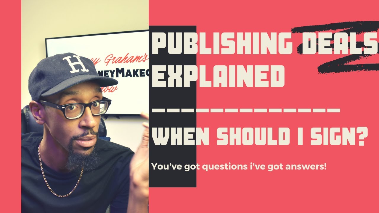 Music Publishing Deals Explained | When should I sign? - YouTube