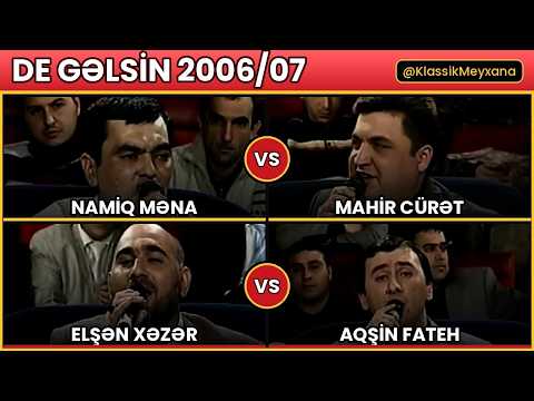 De Gəlsin 2006/07 - Namiq Məna vs. Mahir Cürət. Elşən Xəzər vs. Aqşin Fateh