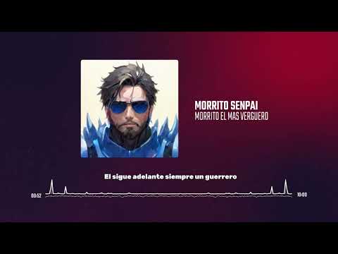 Morrito el más verguero - Elden Ring DLC Tema Oficial Serie Morrito Senpai