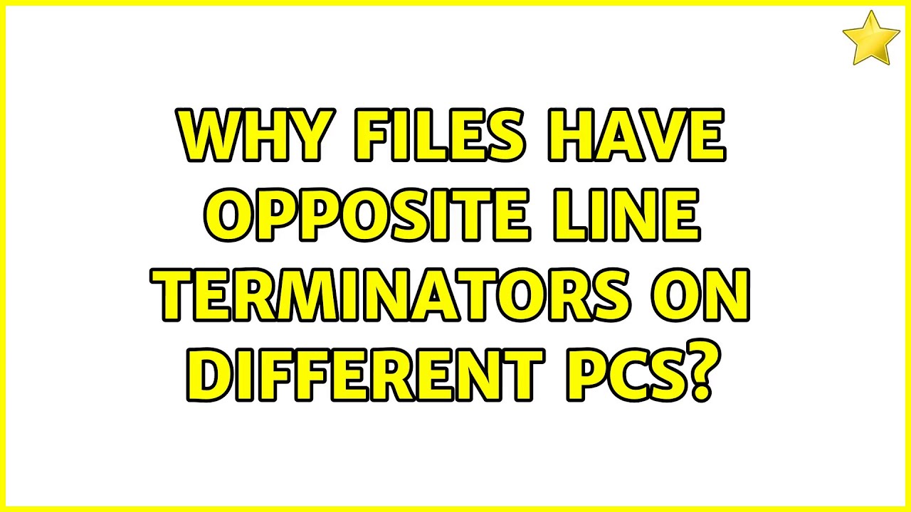 Why files have opposite line terminators on different PCs? - YouTube