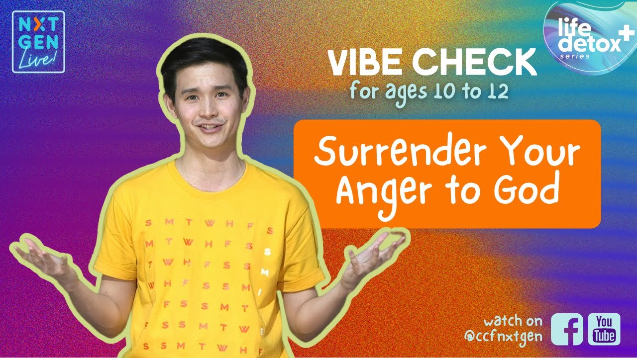 Vibe Check - Vibe Check: Surrender Your Anger to God (ages 10-12) - YouTube
