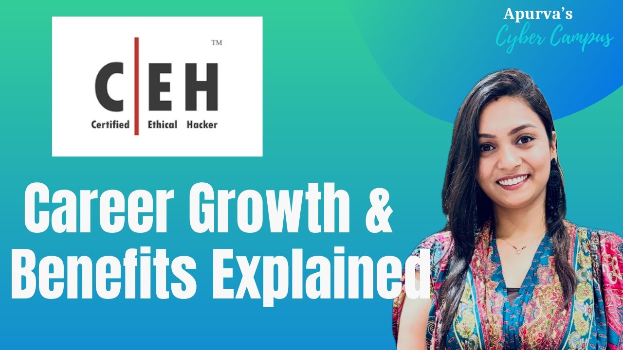 CEH Benefits and career growth - YouTube