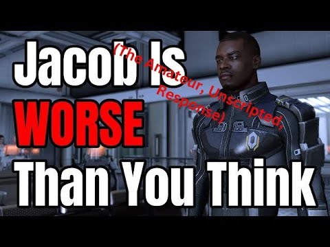 REACTION TO Why Jacob Taylor Really is the Worst Squadmate in the Mass Effect Trilogy (Reuploaded)