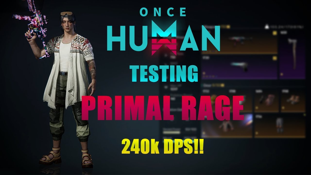 Unleashing the Best Primal Rage Build | Tried & Tested for Once Human ...