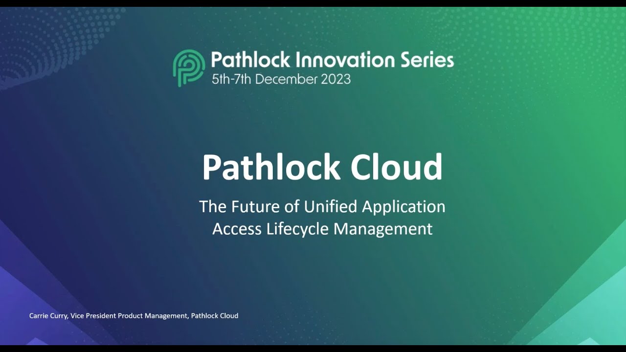 [Webinar] Pathlock Cloud: The Future of Unified Application Access Lifecycle Management - YouTube