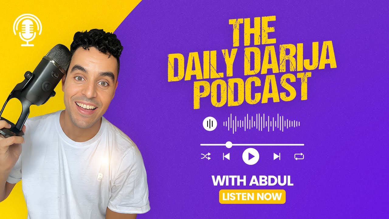 Darija Podcast: Episode 1 | Learn Moroccan Arabic – Say Hello the ...