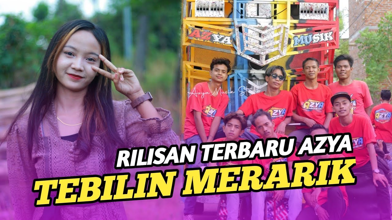 TEBILIN MERARIK SASAK RILISAN TERBARU AZYA MUSIK - YouTube
