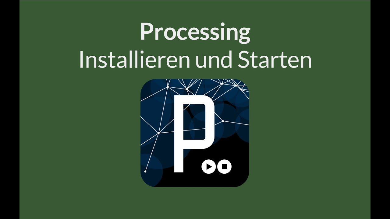 Processing installieren und starten - YouTube
