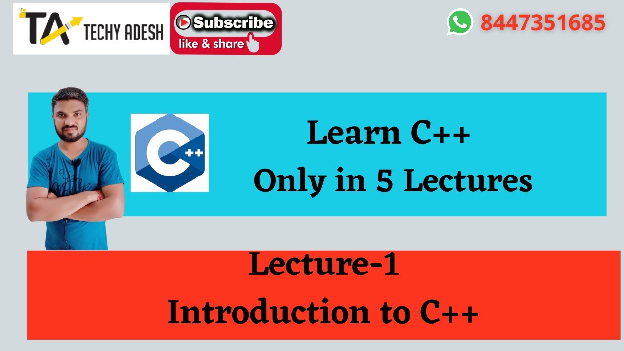 C++ Tutorial for Beginner | Introduction to C++ | Lecture 1 C++ ...