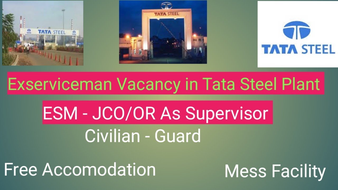 VACANCY FOR EX SERVICEMAN IN TATA STEEL PLANT II TATA STEEL SECURITY ...