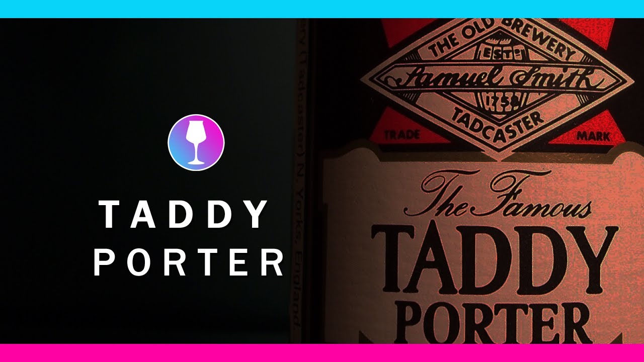 Old School Yorkshire Porter | Taddy Porter by Samuel Smith - YouTube