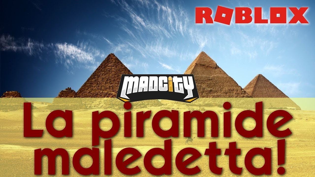 Mad City - La piramide maledetta con Lety e Ale - ROBLOX - YouTube